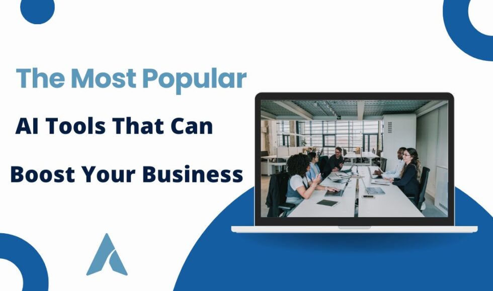 The Most Popular AI Tools That Can Boost Your Business | My-Graphix Website